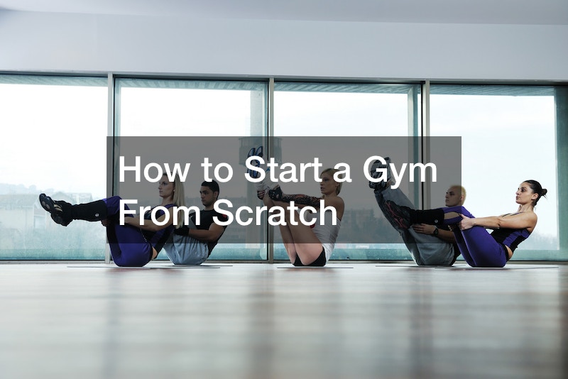 How to Start a Gym From Scratch - Greg's Health Journal