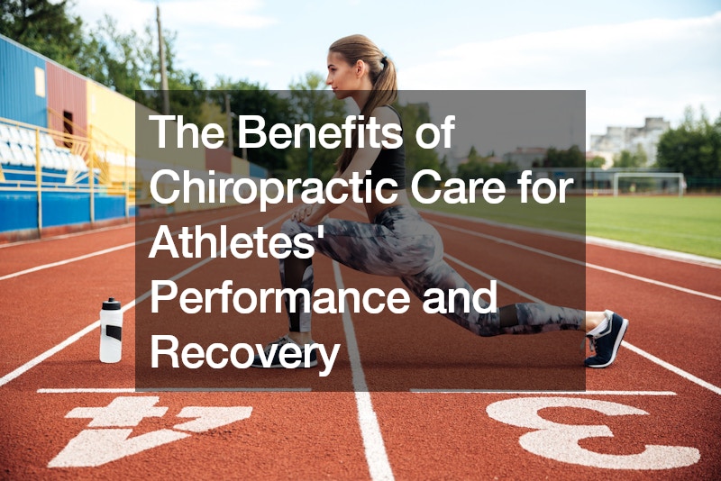 The Benefits of Chiropractic Care for Athletes Performance and Recovery ...